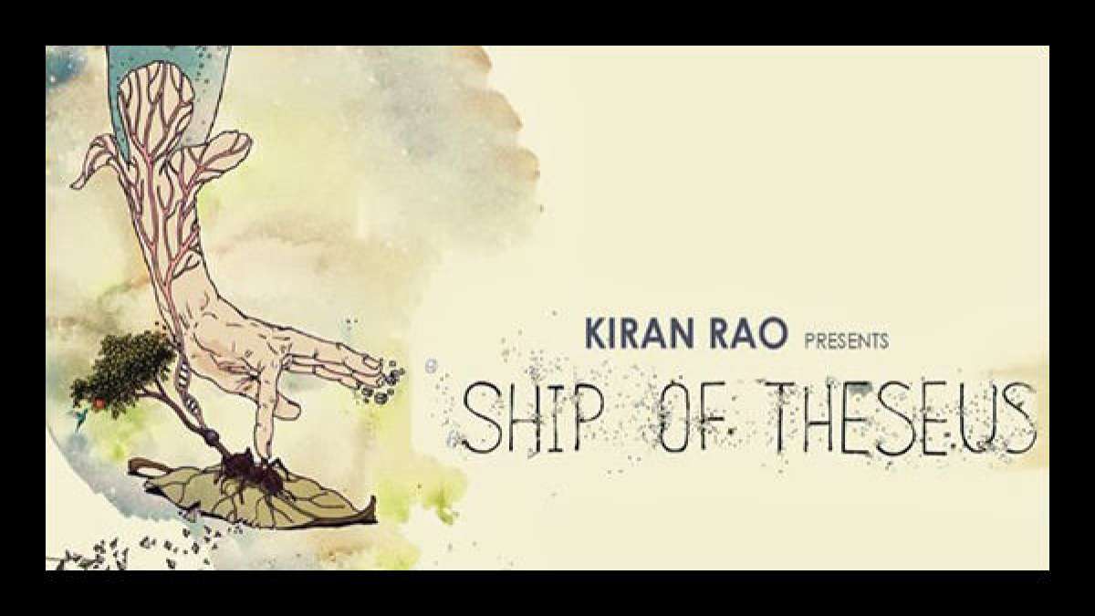 Ship of Theseus | Kiran Rao | Ship of Theseus Kiran Rao film - Filmibeat