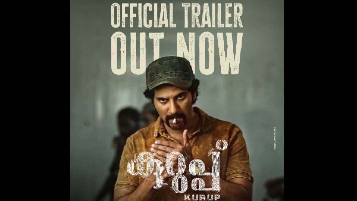 Kurup Trailer Is Here! Dulquer Salmaan As Sukumara Kurup Looks ...