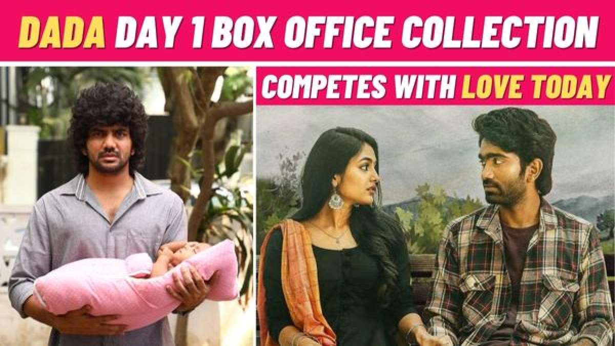 Dada Day 1 Box Office Collection: Will Kavin's Film Beat Pradeep ...