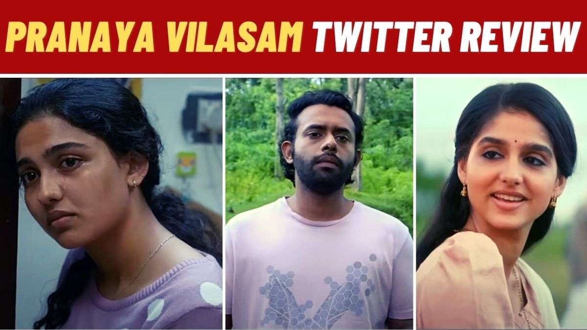 Pranaya Vilasam Malayalam Movie Twitter Review: Treat For Mamitha Baiju ...
