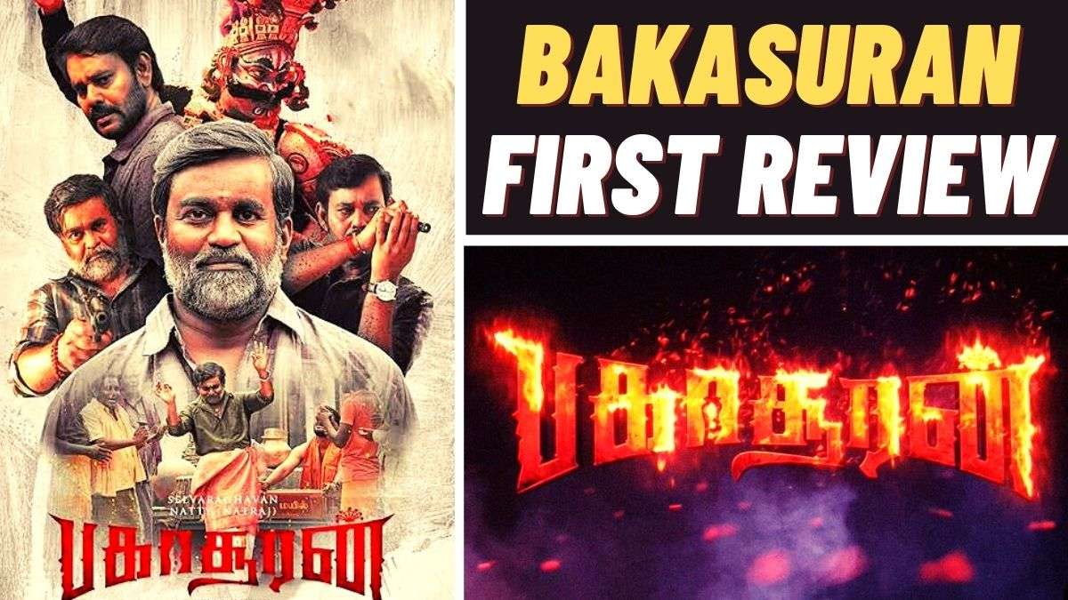 Bakasuran First Review: Selvaraghavan Saves Mohan G's Predictable ...