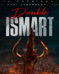Double iSmart - Telugu Movie Review, Ott, Release Date, Trailer, Budget ...