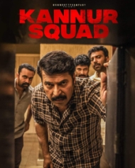 Kannur Squad - Malayalam Movie Review, Ott, Release Date, Trailer, Budget, Box Office & News ...