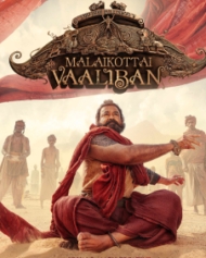 Malaikottai Vaaliban - Malayalam Movie Review, Ott, Release Date ...