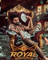 Royal - Kannada Movie Review, Ott, Release Date, Trailer, Budget, Box ...