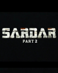 Sardar 2 - Tamil Movie Review, Ott, Release Date, Trailer, Budget, Box ...