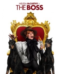 The Boss (The Boss Movie) - Hollywood Movie Review, Ott, Release Date ...