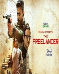 The Freelancer - Hindi Movie Review, Ott, Release Date, Trailer, Budget ...