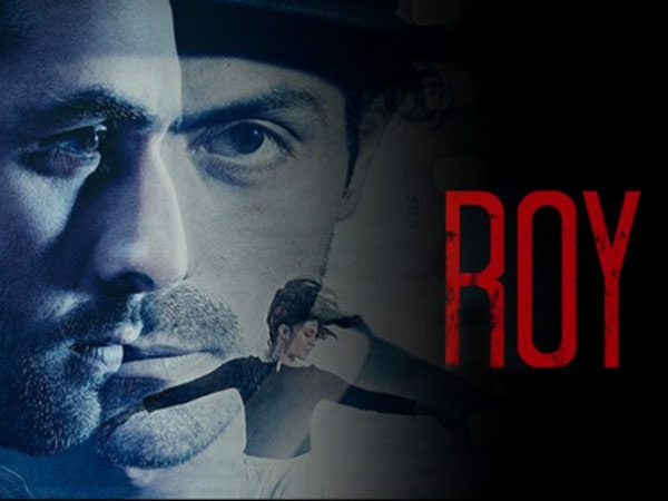 Roy (2015) | Roy Hindi Movie | Roy Cast & Crew, Story, Release Date ...