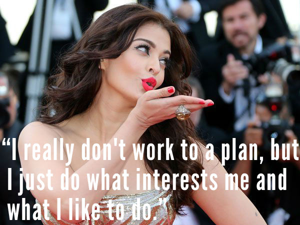 10 Amazing Quotes From Aishwarya Rai, Best Quotes From Aishwarya Rai ...