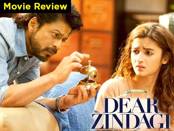Dear Zindagi Review, Story Plot And Rating, Starring Shahrukh Khan ...