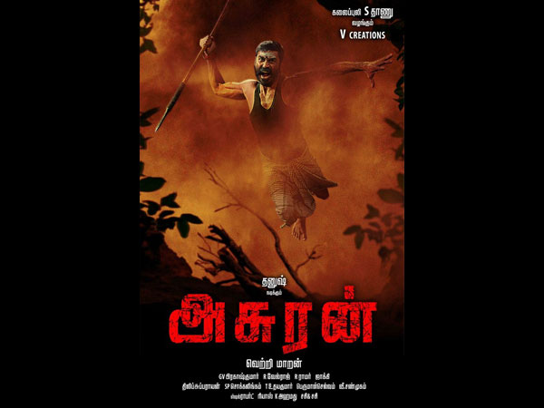 Asuran First Look Poster To Be Released At 6 PM Today, Confirms Dhanush ...