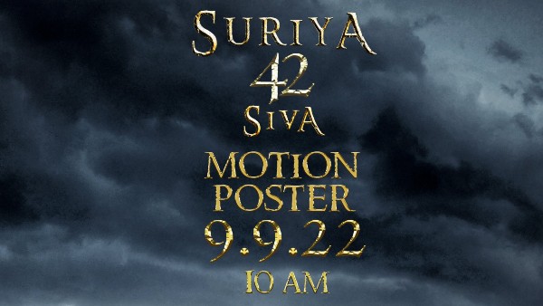 Suriya 42 Update: The Siruthai Siva Directorial's Motion Poster To ...