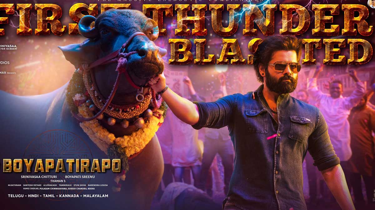 Boyapati RAPO 'First Thunder' Teaser Release: Ram Pothineni's Film Gets ...