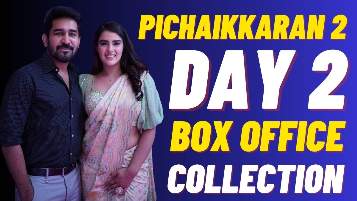 Pichaikkaran 2 Box Office Collection Day 2 Prediction | Pichaikkaran 2 ...