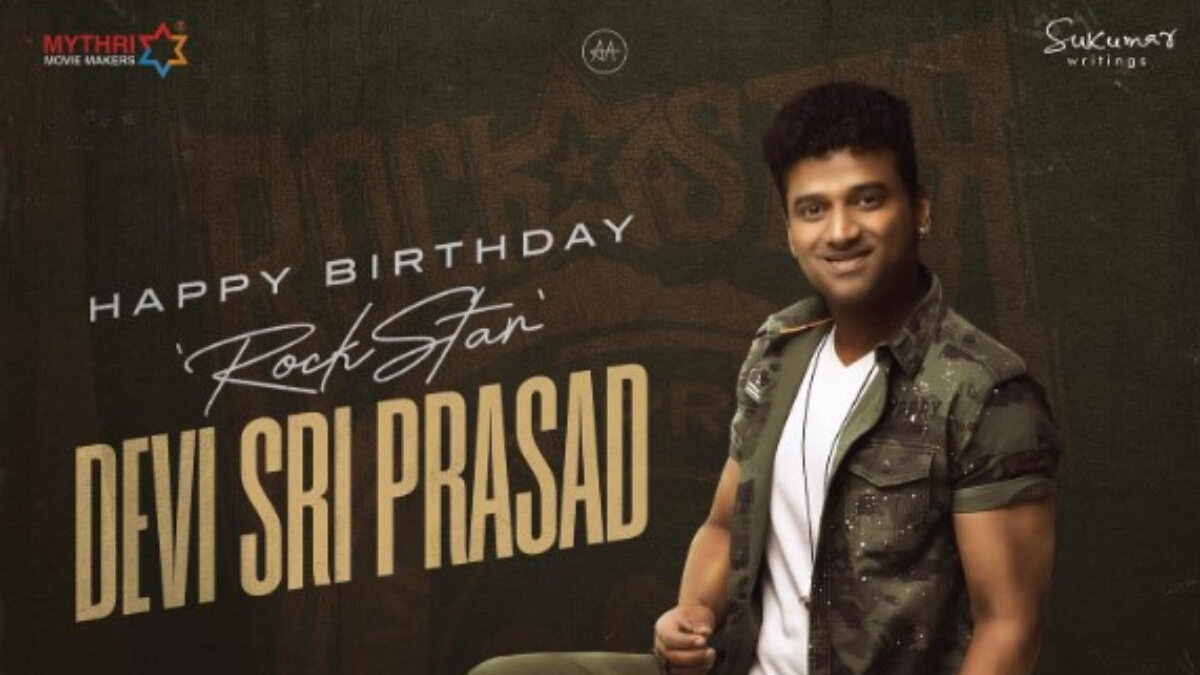 Happy Birthday To Music Composer Rockstar Devi Sri Prasad; Pushpa 2 The Rule Team Extend ...