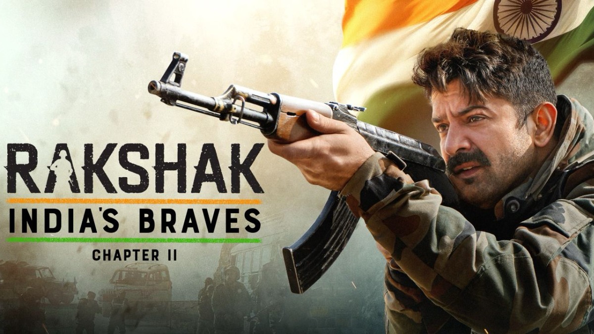 Rakshak - India’s Braves Chapter 2 Announced: Barun Sobit First Look ...