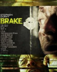 Brake (2012) | Brake Movie | Brake Hollywood Movie Cast & Crew, Release ...