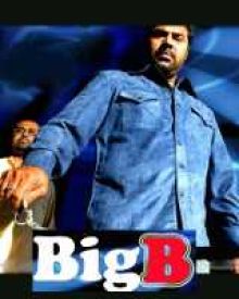 Big B (2007) | Big B Malayalam Movie | Big B Review, Cast & Crew ...
