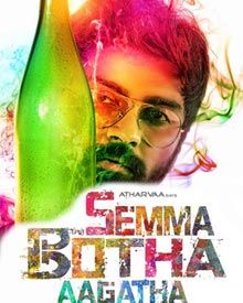 Semma Botha Aagatha (2018), Semma Botha Aagatha (Sema Botha Agatha ...