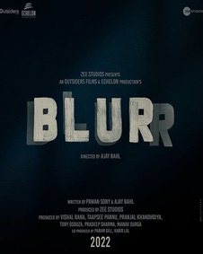Blurr (2022) | Blurr Bollywood Movie | Blurr Movie: Release Date, Cast, Review, Trailer, Story ...