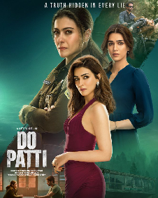 दो पत्ती (Do Patti) 2024: कास्ट एंड क्रू, स्टोरी, कहानी, फोटो, तस्वीरें ...