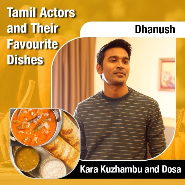 Vignesh Shivan To Rajinikanth , Tamil Actors and Their Favourite Dishes