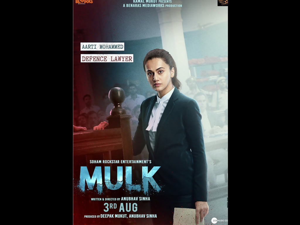 Mulk (Taapsee Pannu Mulk) Story, Mulk Hindi Movie Story, Preview ...